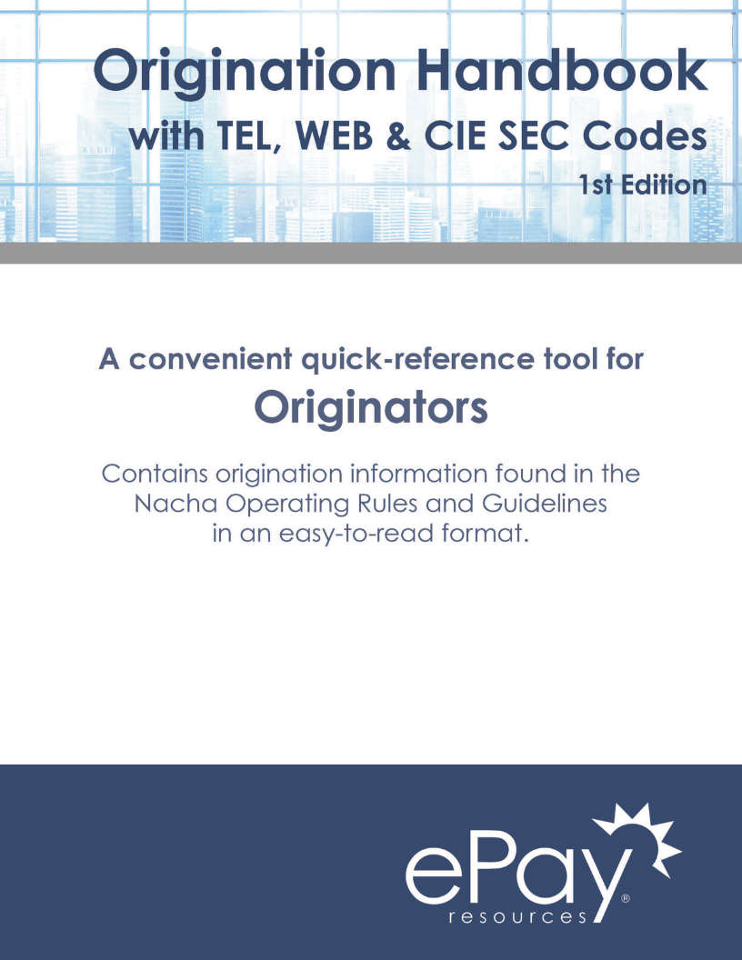 Origination Handbook - TEL, WEB & CIE SEC Codes | Nacha